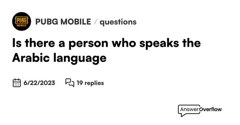 Is There A Person Who Speaks The Arabic Language Pubg Mobile