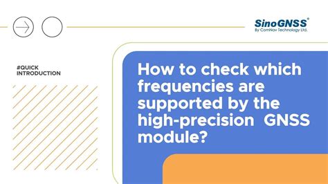 How To Check Which Frequencies Are Supported By The High Precision Gnss Module Comnav