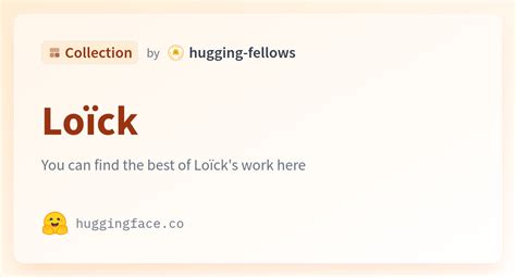 loïck a hugging fellows collection