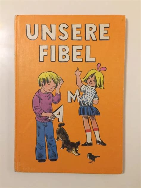 Ddr Unsere Fibel Klasse 1 1988 Ausgabe 1974 RaritÄt Sammlerstück