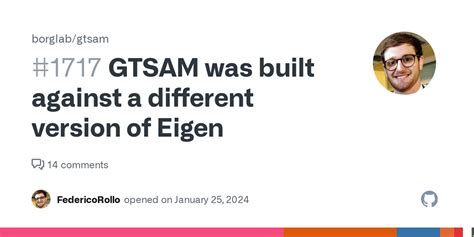 GTSAM Was Built Against A Different Version Of Eigen Issue Borglab Gtsam GitHub