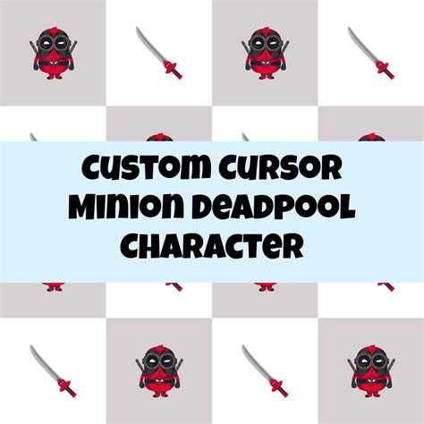 Custom Cursor Custom Cursor Minion Deadpool Character Cursor Space