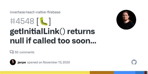 🐛 Getinitiallink Returns Null If Called Too Soon After Launch Workaround Possible See