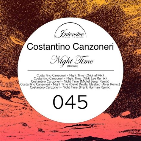 Stream Costantino Canzoneri Night Time Original Mix Preview By