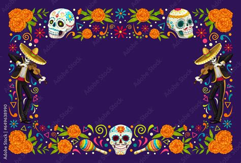 Dia De Los Muertos Day Of Dead Mexican Holiday Frame Of Calavera Skulls