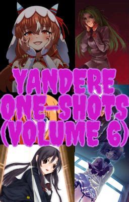 Yandere One Shots Volume Yandere Perverted And Comforting Power X Male Shockwave Reader