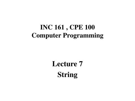 Ppt Inc 161 Cpe 100 Computer Programming Powerpoint Presentation Free Download Id9537907