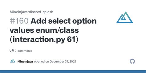 Add Select Option Values Enumclass Interactionpy 61 · Issue 160