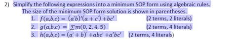 Solved Simplify The Following Expressions Into A Minimum Sop