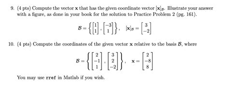 Solved Pts Compute The Vector X That Has The Given Chegg