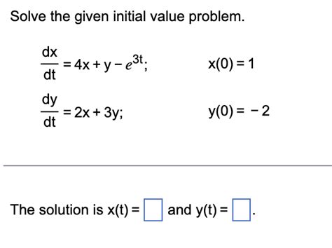 Solved Solve The Given Initial Value Problem Chegg