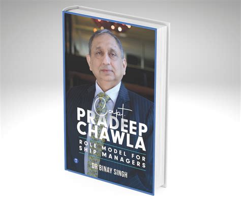 Capt Pradeep Chawla Role Model For Ship Managers