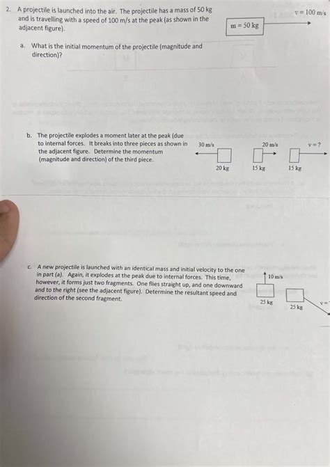 Solved A Projectile Is Launched Into The Air The Projectile Chegg Com