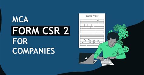 Comprehensive Guide To Filing CSR 2 Form