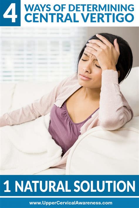 4 Determinants Of Central Vertigo Upper Cervical Awareness