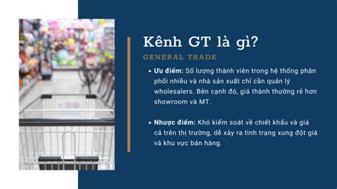 Kênh MT Kênh GT Retail nên nhập hàng kênh phân phối nào