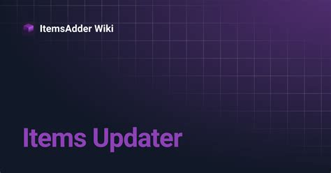 Items Updater Itemsadder Wiki