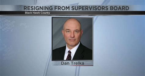 Dan Trelka Resigning From Black Hawk County Board Of Supervisors
