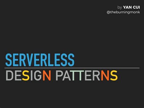 Serverless Design Patterns London Dev Community Ppt
