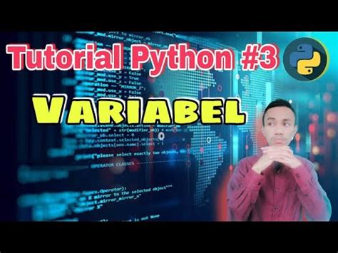 Tutorial Python 3 Variabel Tutorial Pemrograman Python Dasar Untuk