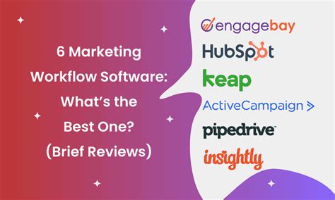 6 Marketing Workflow Software Whats The Best One Brief Reviews