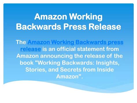 Ppt Amazon Working Backwards Press Release Powerpoint Presentation Free Download Id 12019566