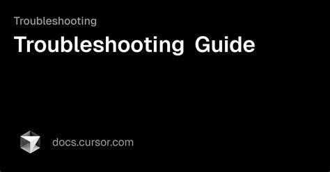 Cursor Troubleshooting Guide