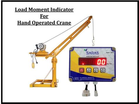 Load Moment Indicator For Hand Operated Crane At Best Price In Delhi Saras Equipments