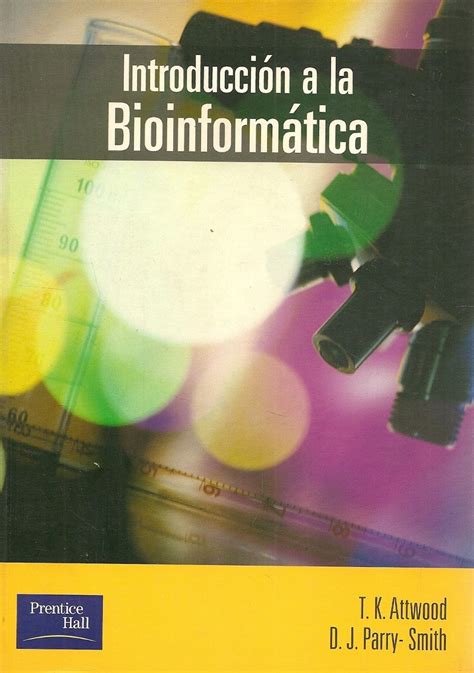 Introducción A La Bioinformática Ediciones Técnicas Paraguayas