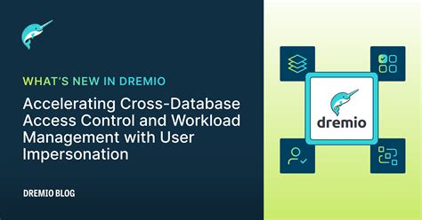 Cross Database Access And User Impersonation Dremio