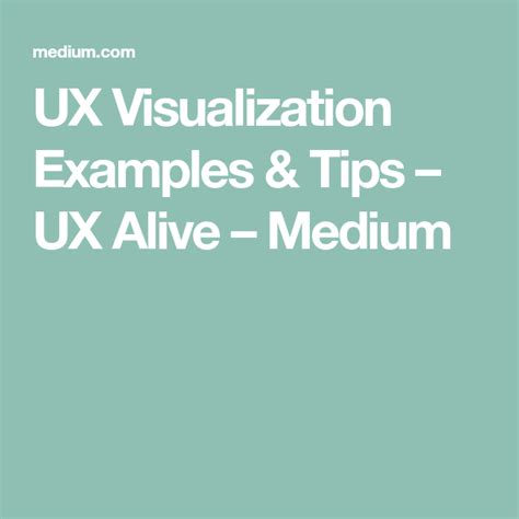 UX Visualization Examples Tips Visualisation Data Visualization Tips