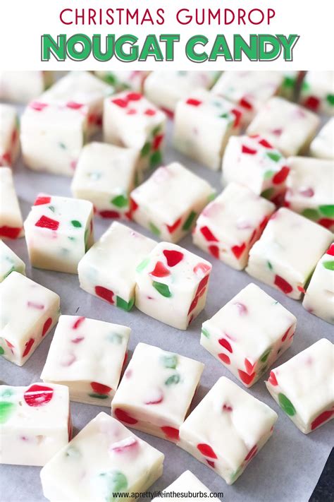 Easy Christmas Gumdrop Nougat Candy A Pretty Life In The Suburbs