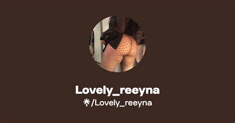 Lovely Reeyna Find Lovely Reeyna Onlyfans Linktree