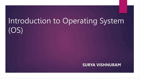 basic operating systems in computer and it s uses ppt