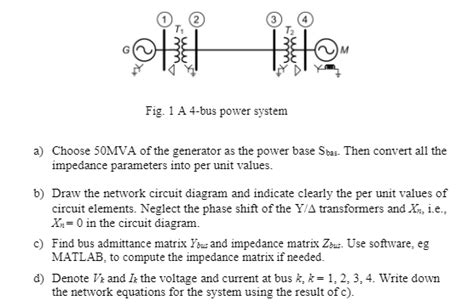 Solved 2 Consider The 4 Bus Power System Shown In Fig 1 Chegg Com