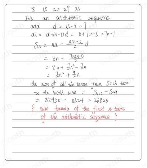 Solved 20 Here Are The First Five Terms Of An Arithmetic Sequence 8 15 22 29 36 Work Out The