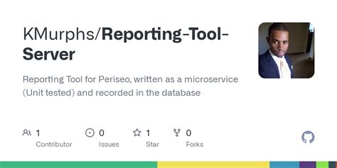 Github Kmurphsreporting Tool Server Reporting Tool For Periseo Written As A Microservice