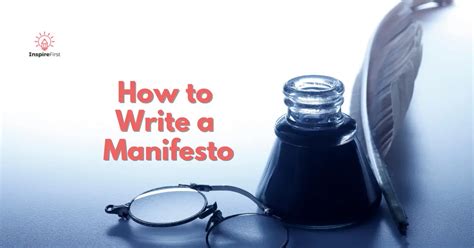 How To Write A Manifesto An InspireFirst Guide For Writers