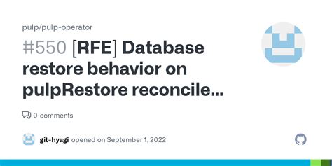 RFE Database Restore Behavior On PulpRestore Reconcile Loop Issue