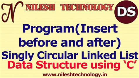 Data Structure Using C Program For Insert Before Or After In Singly