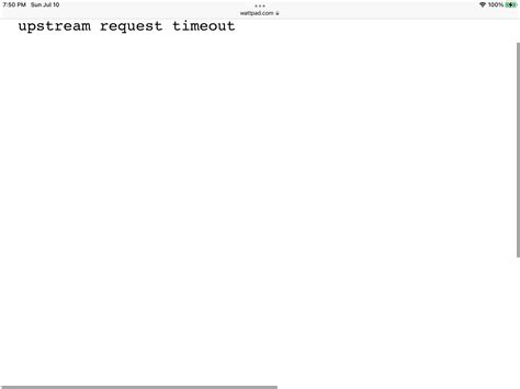 Upstream Request Timeout Rwattpad