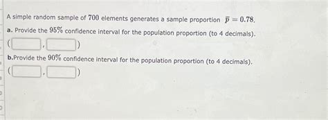 solved a simple random sample of 700 ﻿elements generates a