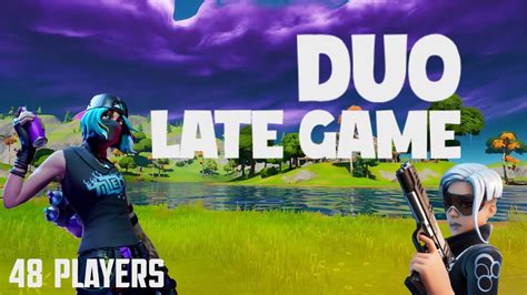 Late Game Duo 48 Players 2414 7604 6847 By Frcreative Fortnite