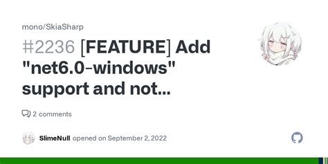 FEATURE Add Net6 0 Windows Support And Not Dependent SkiaSharp