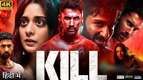 Kill Full Movie Raghav Juyal Tanya Maniktala Chauawdhury Abhishek Chauhan Review And Facts