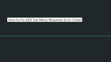 ppt fix 429 too many requests error code powerpoint presentation