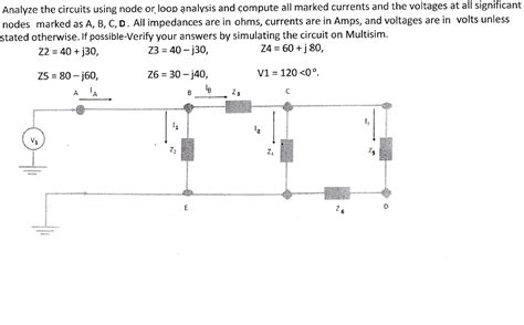 Solved Analyze The Circuits Using Node Or Loop Analysis And
