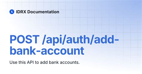 Post Apiauthadd Bank Account Idrx Documentation
