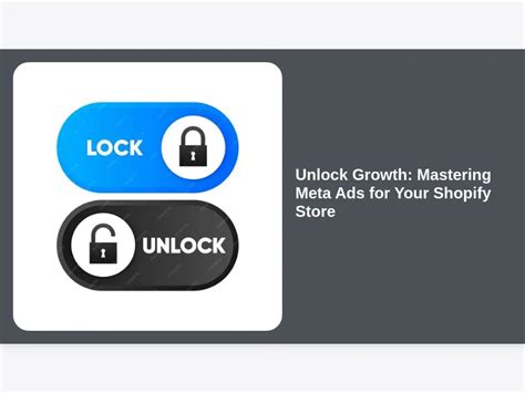 Unlock Growth Mastering Meta Ads For Your Shopify Store