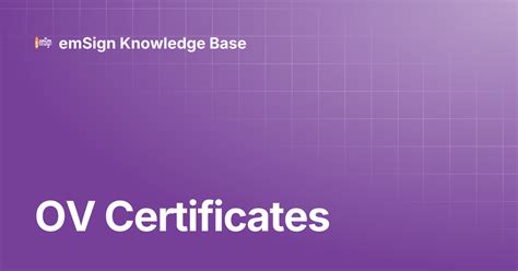 Ov Certificates Emsign Knowledge Base Ov Certificates Emsign Knowledge Base